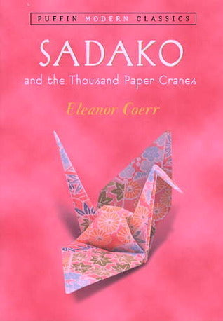 Sadako and the Thousand Paper Cranes (Paperback) by Eleanor Coerr ...