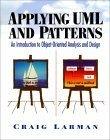 Applying UML And Patterns - An Introduction To Object-Oriented Analysis And Design by Craig ...