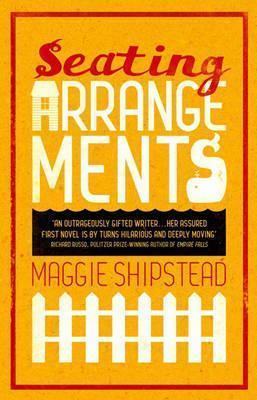 Seating Arrangements by Maggie Shipstead - Thryft Asia