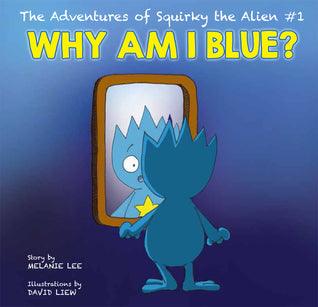 Why Am I Blue? (Paperback) by Melanie Lee, David Liew – Thryft