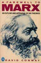Farewell to Marx: An Outline and Appraisal of His Theories – Thryft