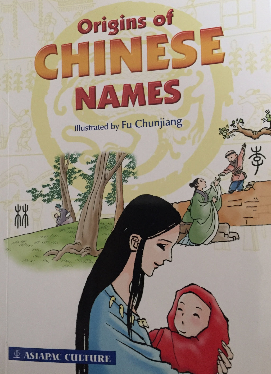 Origins of Chinese Names (Paperback) by Fu Chunjiang, Chua Wei Lin ...