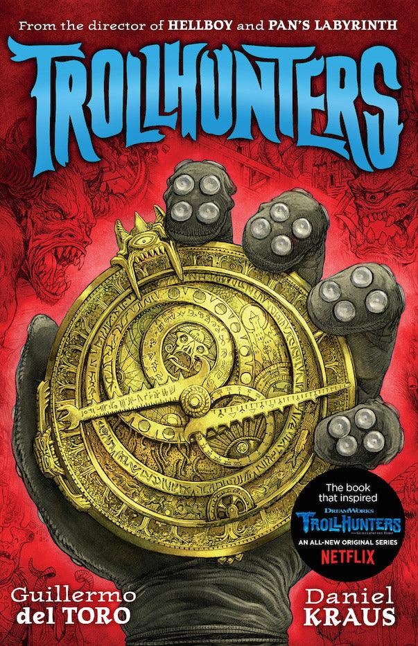 Trollhunters : The book that inspired the Netflix series by Guillermo ...