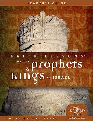 Faith Lessons on the Prophets & Kings of Israel: Leader's Guide ...