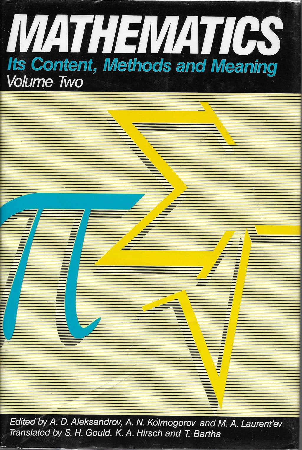 Mathematics: Its Content, Methods and Meaning, Vol. 2 – Thryft